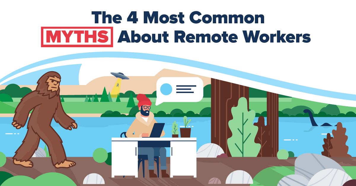 The 4 Most Common Myths About Remote Workers | TelNet Worldwide
